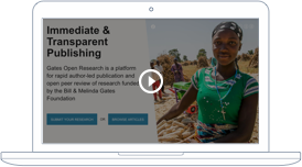 About Gates Open Research | How It Works | Beyond A Research Journal